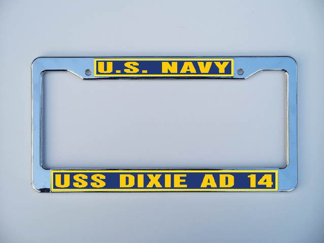 USS DIXIE AD 14 License Plate Frame Metal or Plastic Military USN PF00