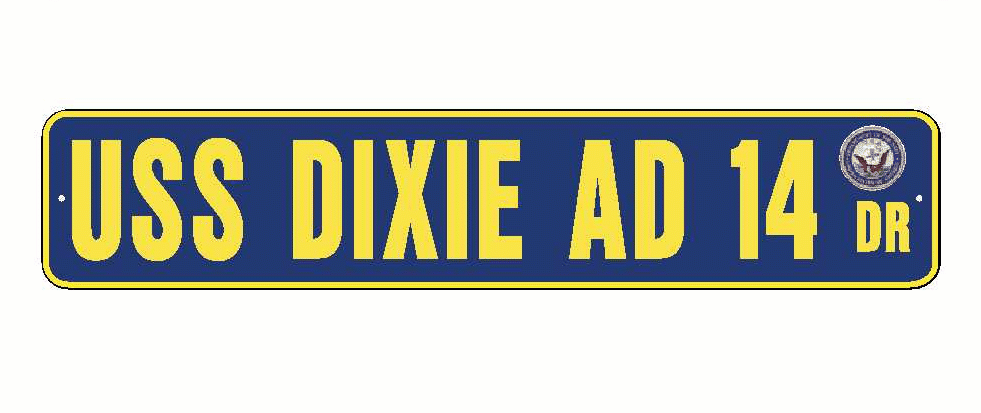 USS DIXIE AD 14 Aluminum Street Sign Navy Blue / Yellow 6" x 30" Milit