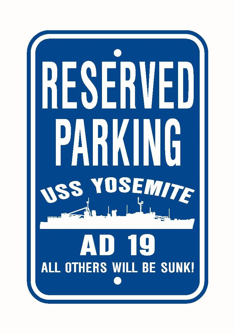 USS YOSEMITE AD 19 Aluminum Parking Sign Blue / White 12" x 18" Milita