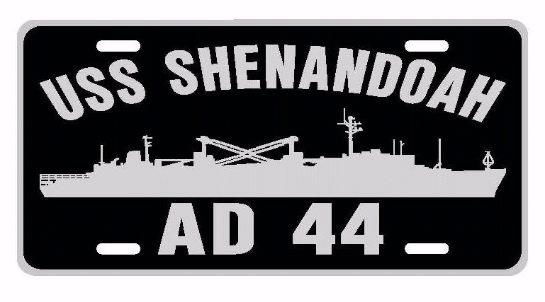 USS SHENANDOAH AD 44 Aluminum License Plate Military USN Car Truck RV