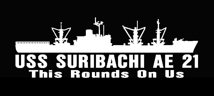USS SURIBACHI AE 21 Vinyl Decal 4" x 12" Ships Motto Car Truck RV Mili