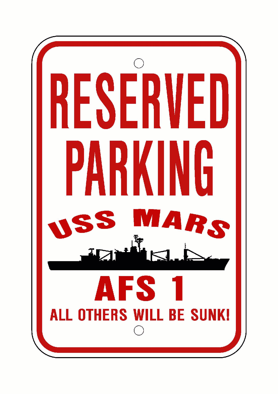 USS MARS AFS 1 Aluminum Parking Sign Red / White 12" x 18" Military US