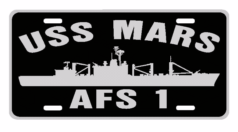 USS MARS AFS 1 Aluminum License Plate Military USN Car Truck RV P001