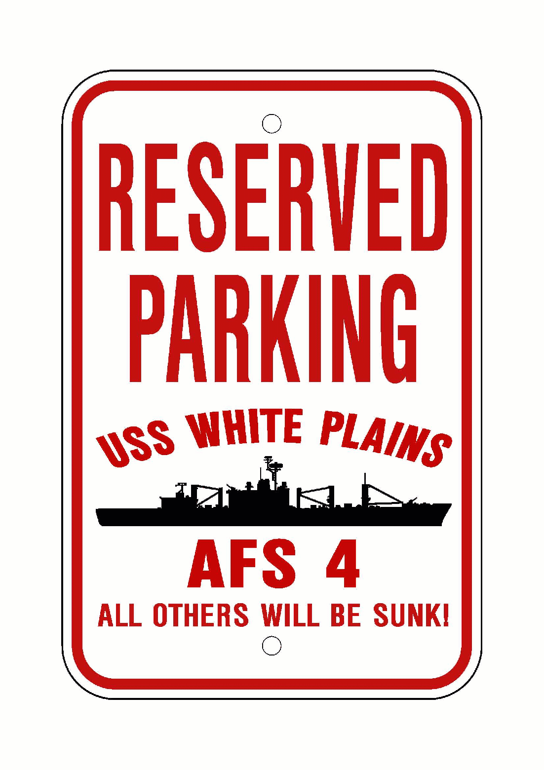 USS WHITE PLAINS AFS 4 Aluminum Parking Sign Red / White 12" x 18" Mil