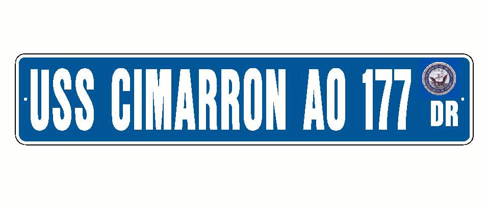 USS CIMARRON AO 177 Aluminum Street Sign Blue / White 6" x 30" Militar