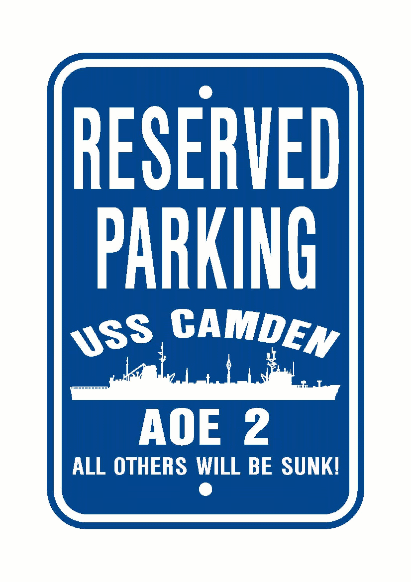 USS CAMDEN AOE 2 Aluminum Parking Sign Blue / White 12" x 18" Military