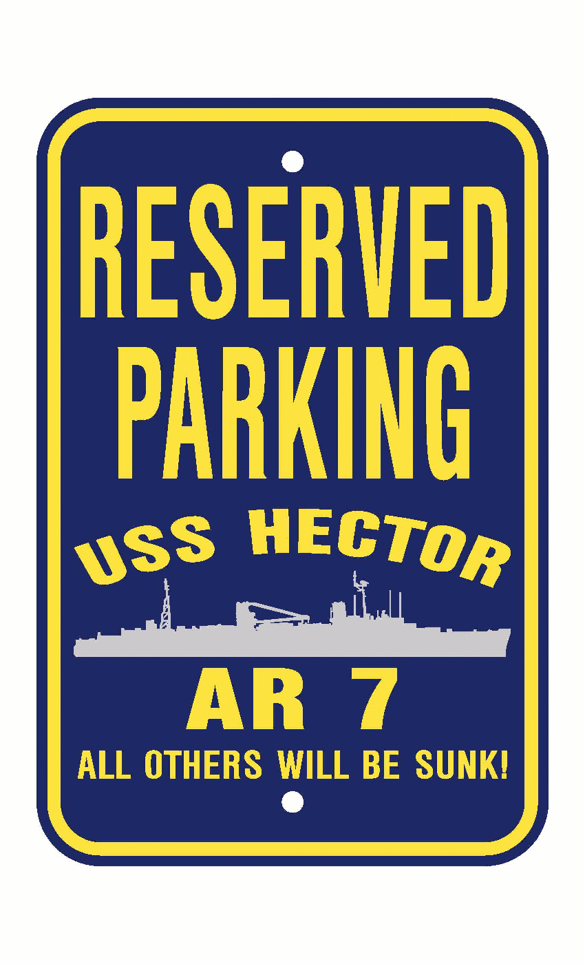USS HECTOR AR 7 Aluminum Parking Sign Navy Blue / Yellow 12" x 18" Mil