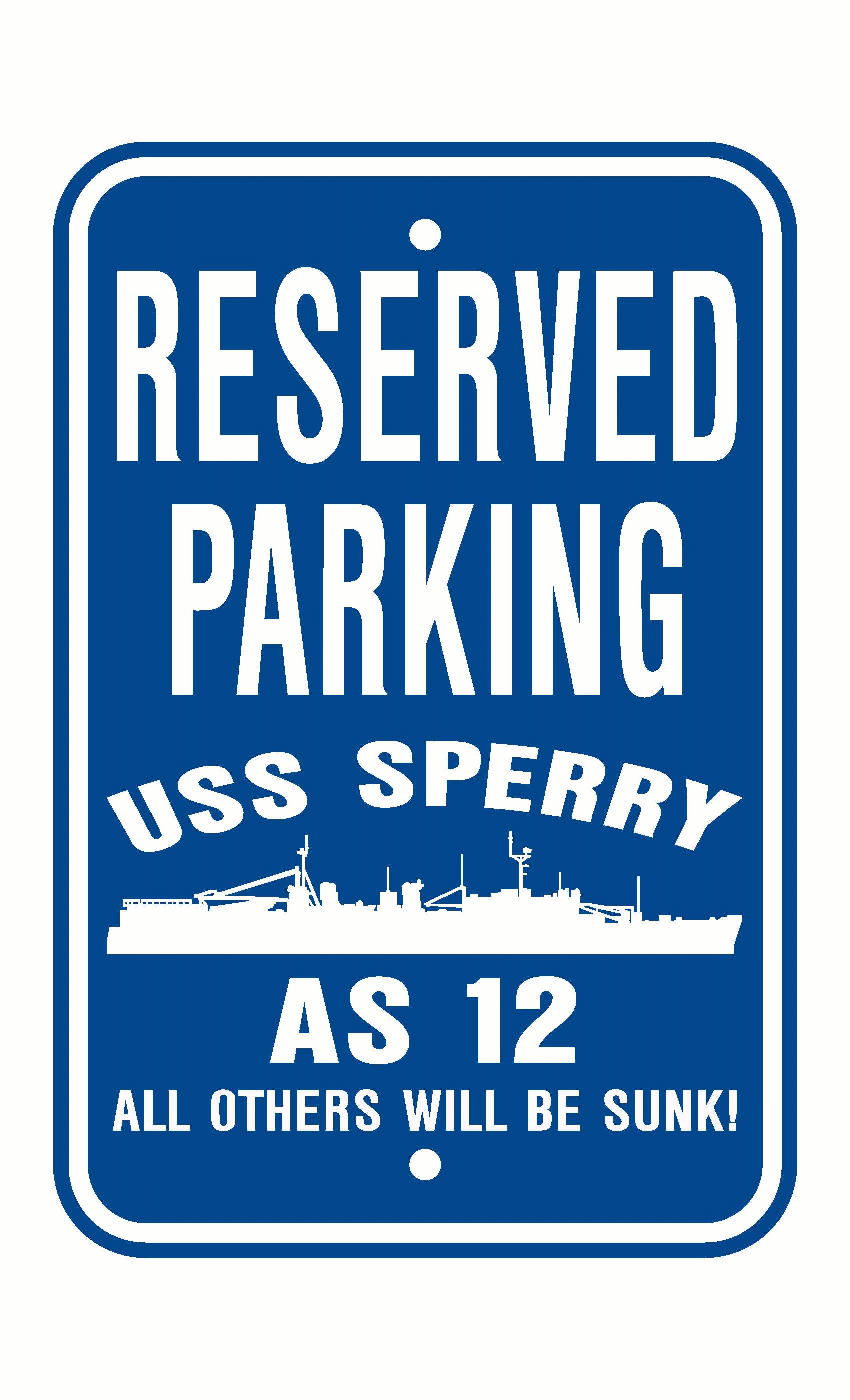 USS SPERRY AS 12 Aluminum Parking Sign Blue / White 12" x 18" Military