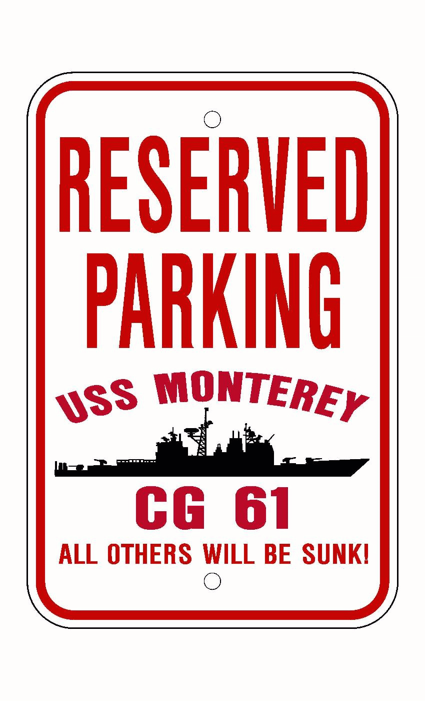 USS MONTEREY CG 61 Aluminum Parking Sign Red / White 12" x 18" Militar