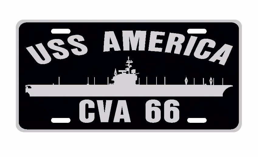 USS AMERICA CVA 66 Aluminum License Plate Military USN Car Truck RV P0