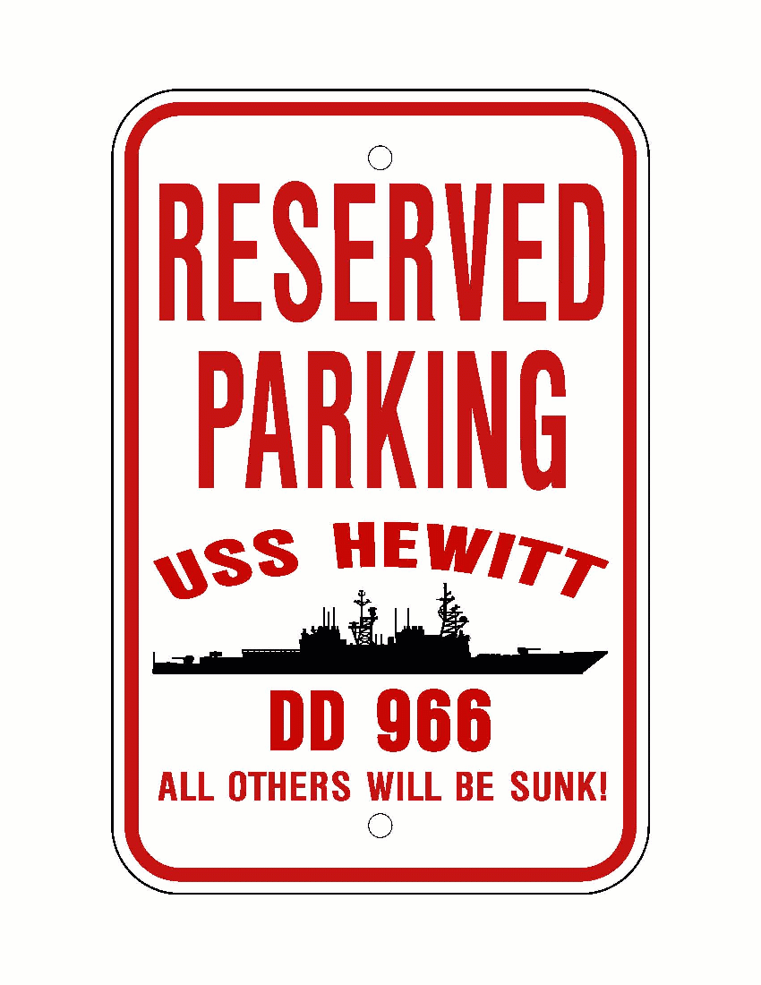 USS HEWITT DD 966 Aluminum Parking Sign Red / White 12" x 18" Military