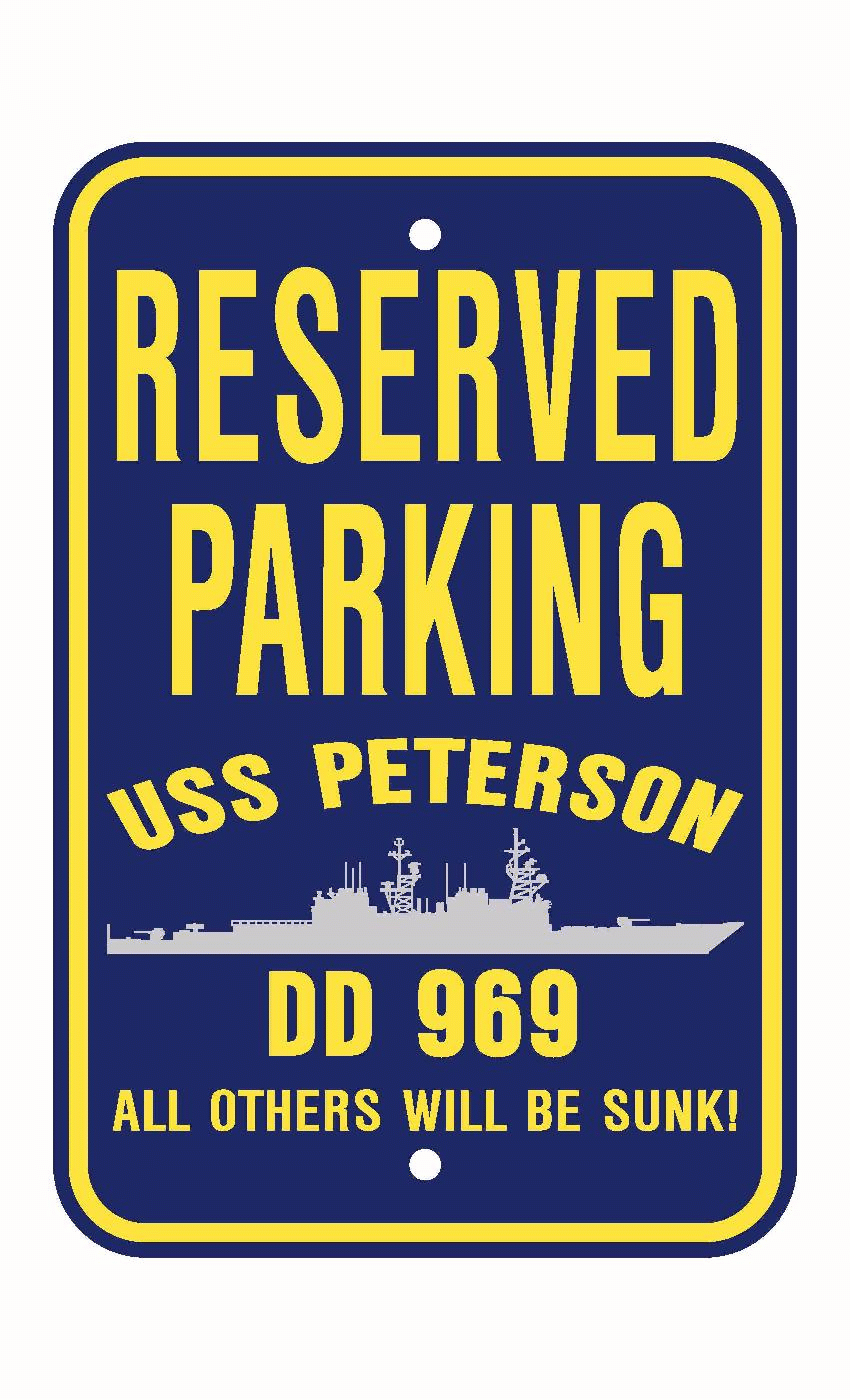 USS PETERSON DD 969 Aluminum Parking Sign Navy Blue / Yellow 12" x 18"