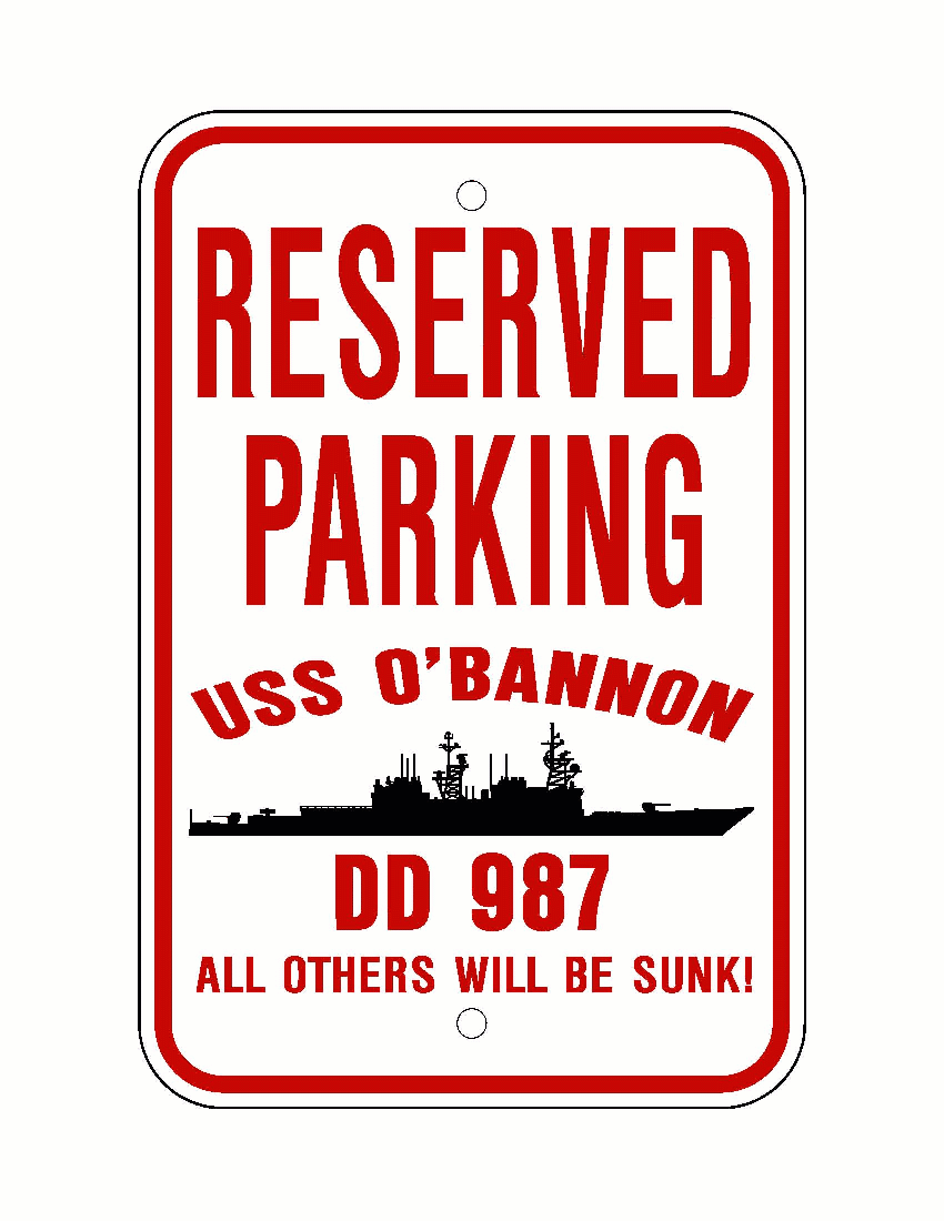 USS O"BANNON DD 987 Aluminum Parking Sign Red / White 12" x 18" Milita