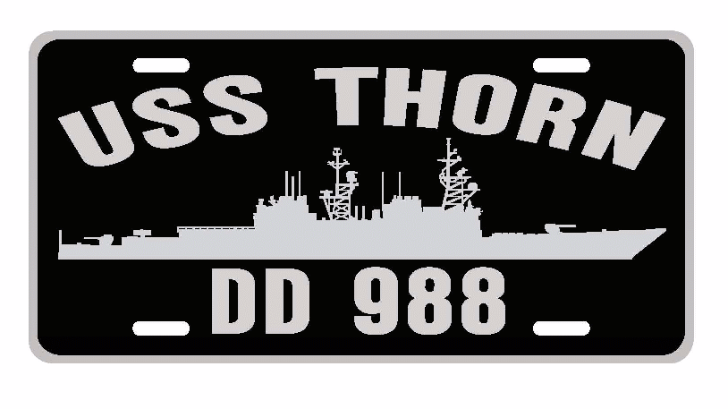 USS THORN DD 988 Aluminum License Plate Military USN Car Truck RV P001