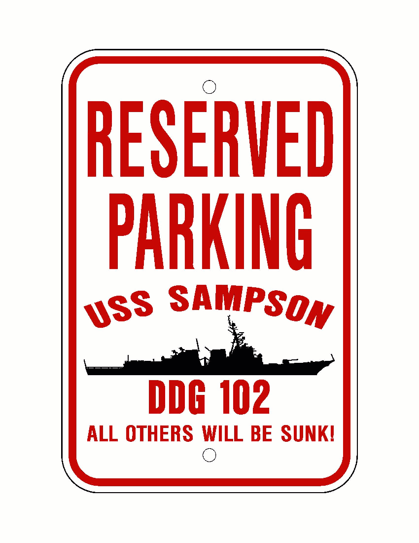 USS SAMPSON DDG 102 Aluminum Parking Sign Red / White 12" x 18" Milita