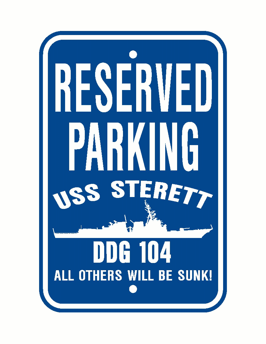 USS STERETT DDG 104 Aluminum Parking Sign Blue / White 12" x 18" Milit