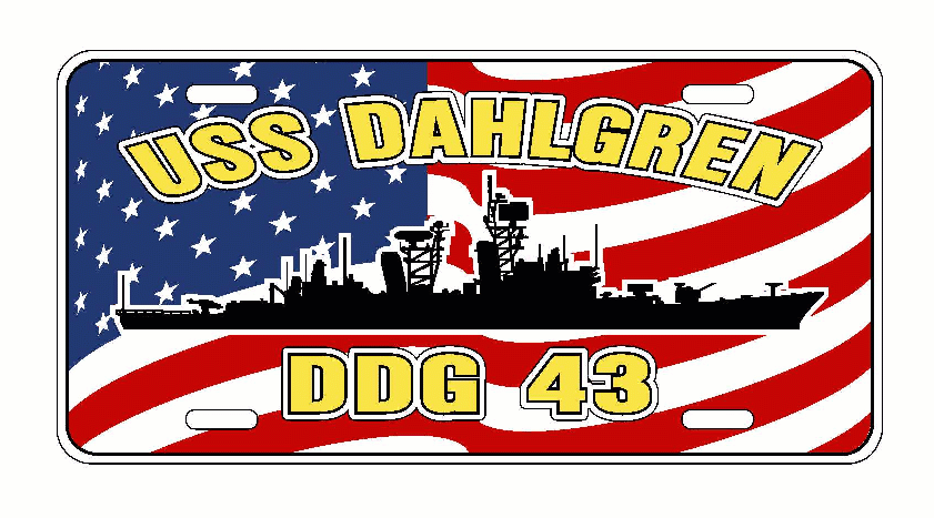 USS DAHLGREN DDG 43 Aluminum License Plate U.S. Flag Military USN Car