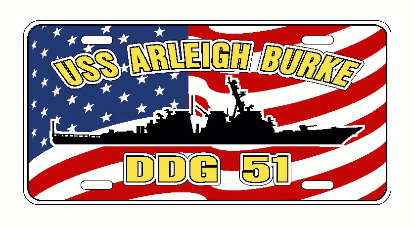 USS ARLEIGH BURKE DDG 51 Aluminum License Plate U.S. Flag Military USN