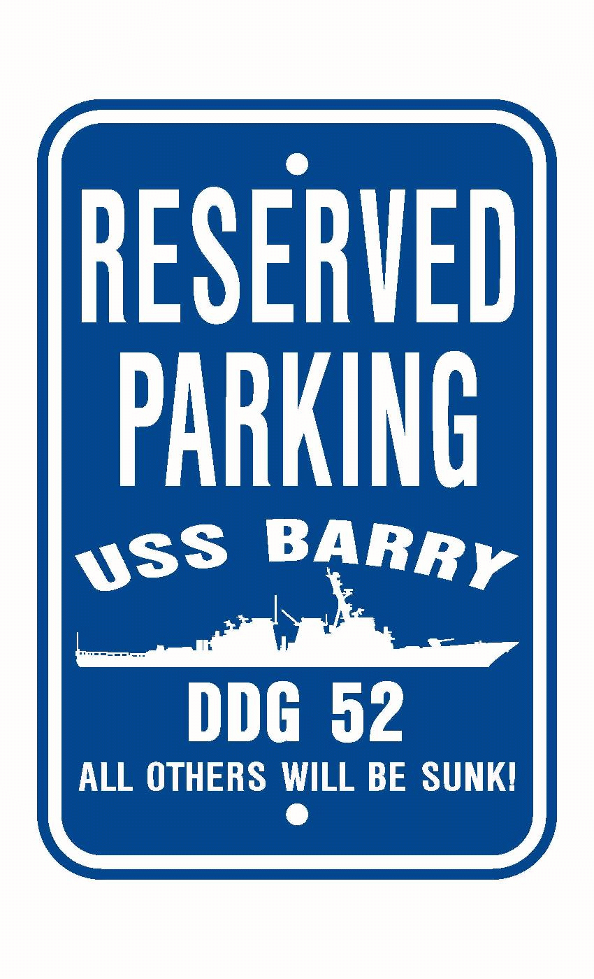 USS BARRY DDG 52 Aluminum Parking Sign Blue / White 12" x 18" Military