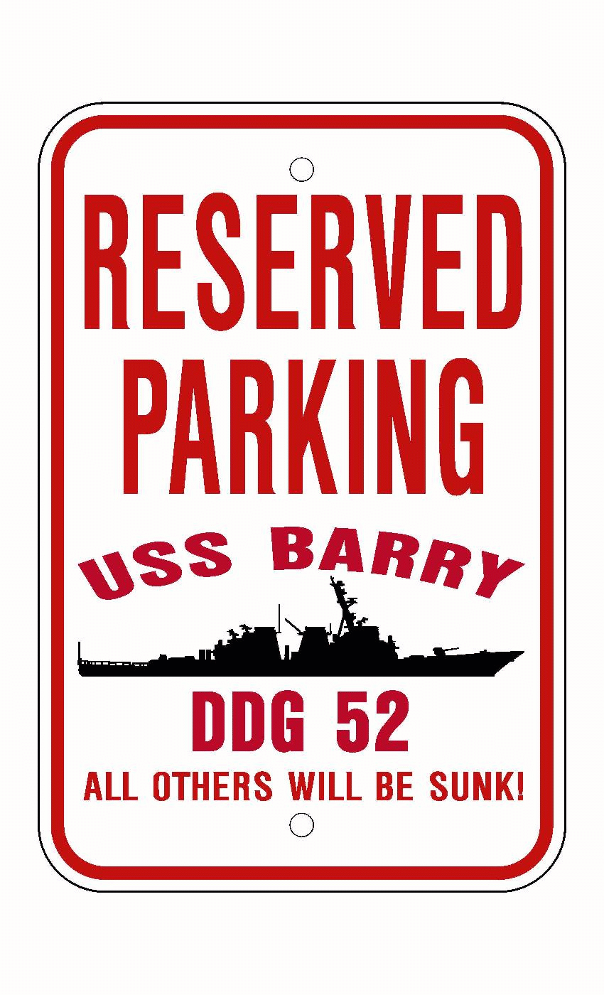 USS BARRY DDG 52 Aluminum Parking Sign Red / White 12" x 18" Military