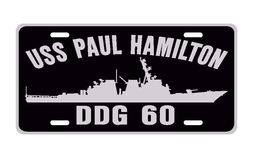 USS PAUL HAMILTON DDG 60 Aluminum License Plate Military USN Car Truck