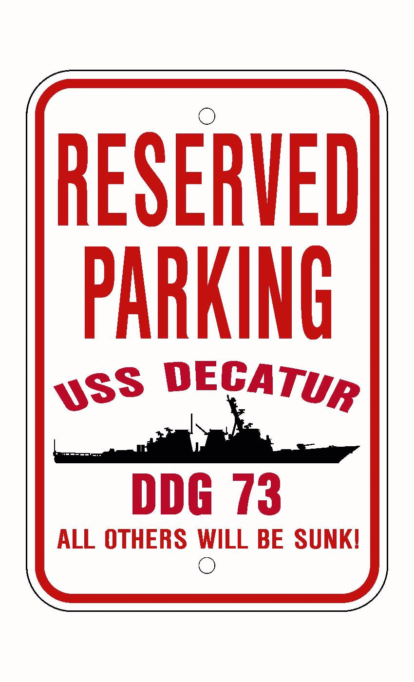 USS DECATUR DDG 73 Aluminum Parking Sign Red / White 12" x 18" Militar