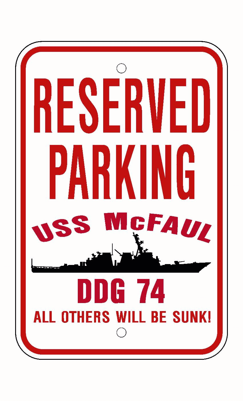 USS McFAUL DDG 74 Aluminum Parking Sign Red / White 12" x 18" Military