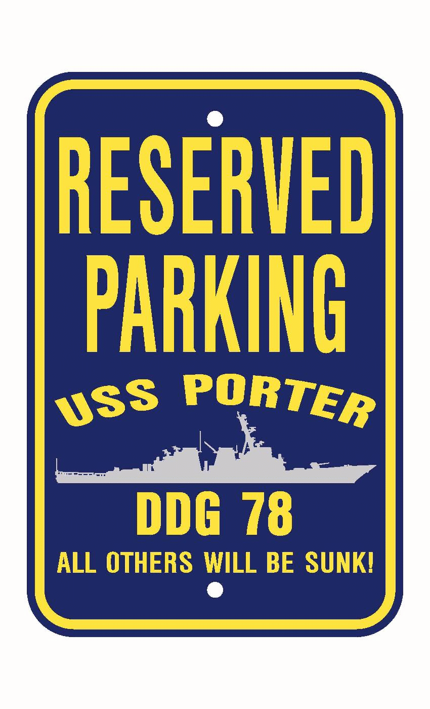 USS PORTER DDG 78 Aluminum Parking Sign Navy Blue / Yellow 12" x 18" M