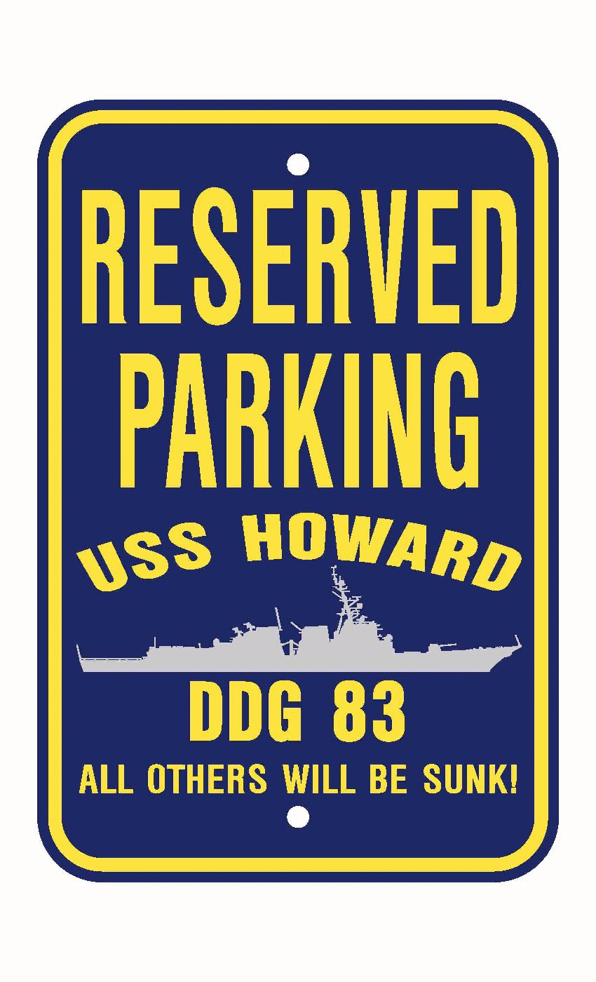 USS HOWARD DDG 83 Aluminum Parking Sign Navy Blue / Yellow 12" x 18" M