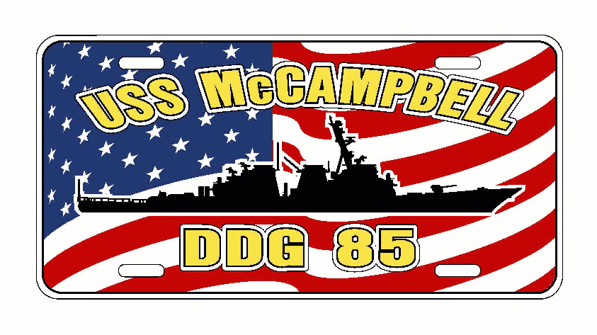 USS McCAMPBELL DDG 85 Aluminum License Plate U.S. Flag Military USN Ca