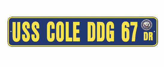 USS COLE DDG 67 Aluminum Street Sign Navy Blue / Yellow 6" x 30" Milit