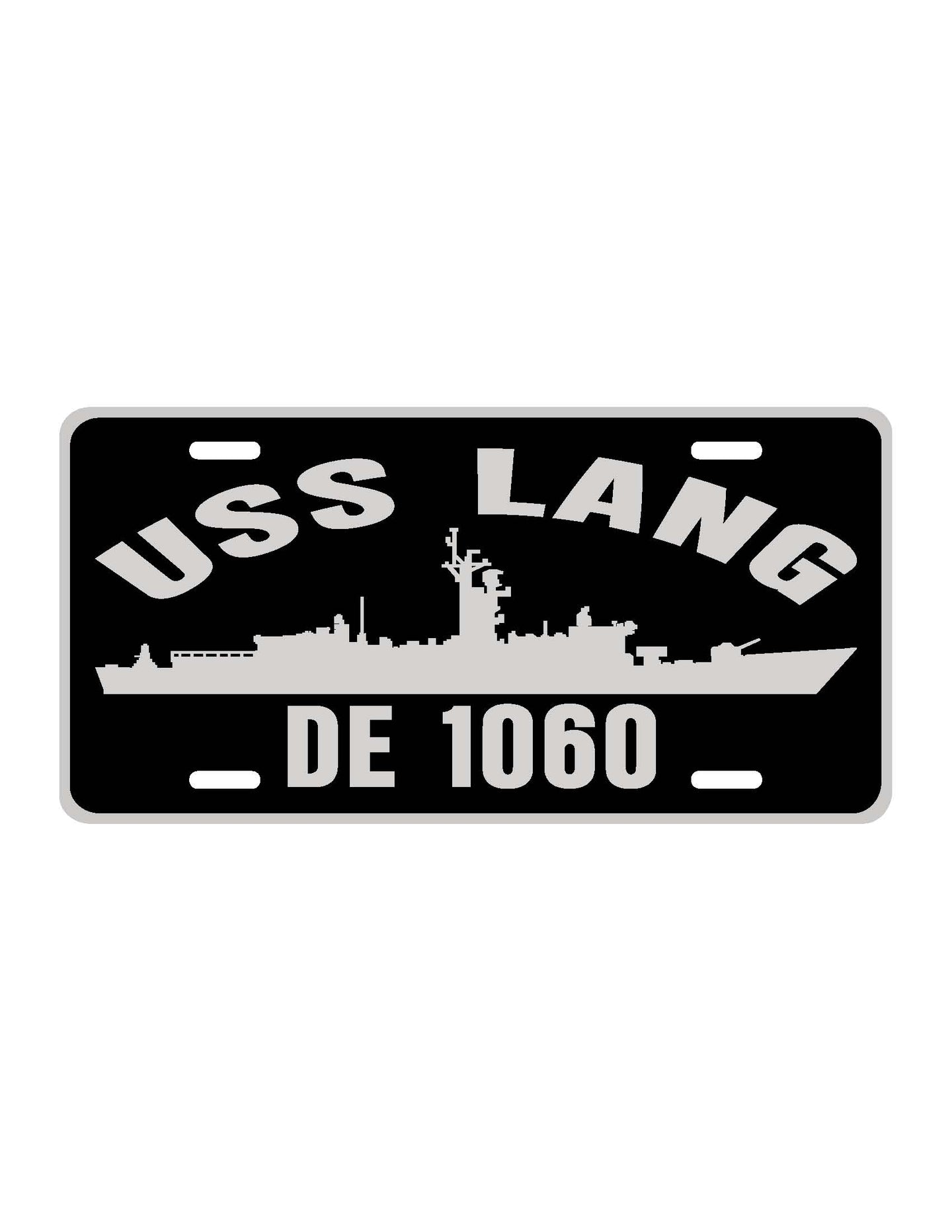 USS LANG DE 1060 Aluminum License Plate Military USN Car Truck RV P001