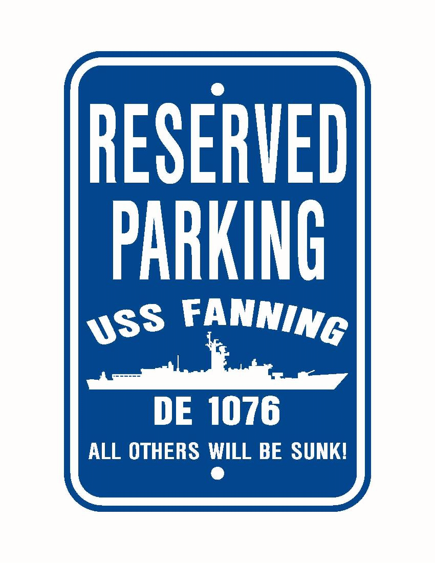 USS FANNING DE 1076 Aluminum Parking Sign Blue / White 12" x 18" Milit