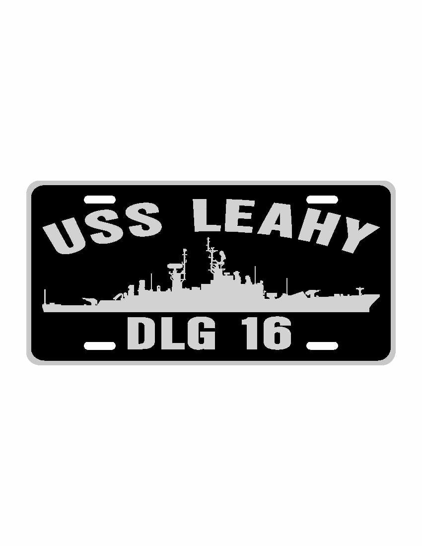 USS LEAHY DLG 16 Aluminum License Plate Military USN Car Truck RV P001