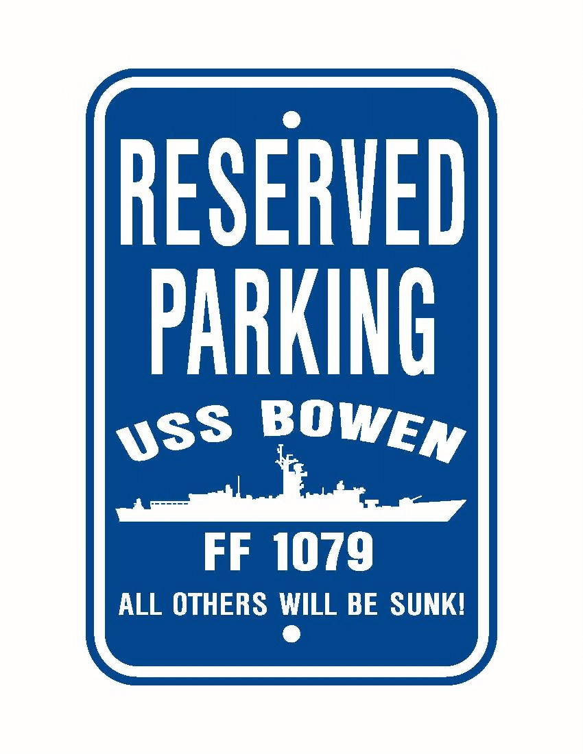 USS BOWN FF 1079 Aluminum Parking Sign Blue / White 12" x 18" Military