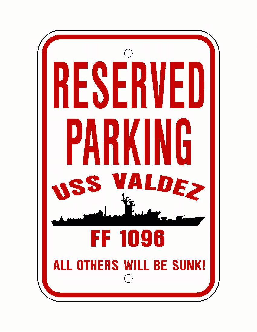 USS VALDEZ FF 1096 Aluminum Parking Sign Red / White 12" x 18" Militar