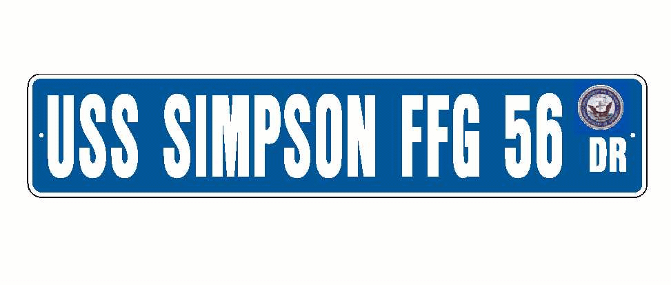 USS SIMPSON FFG 56 Aluminum Street Sign Blue / White 6" x 30" Military