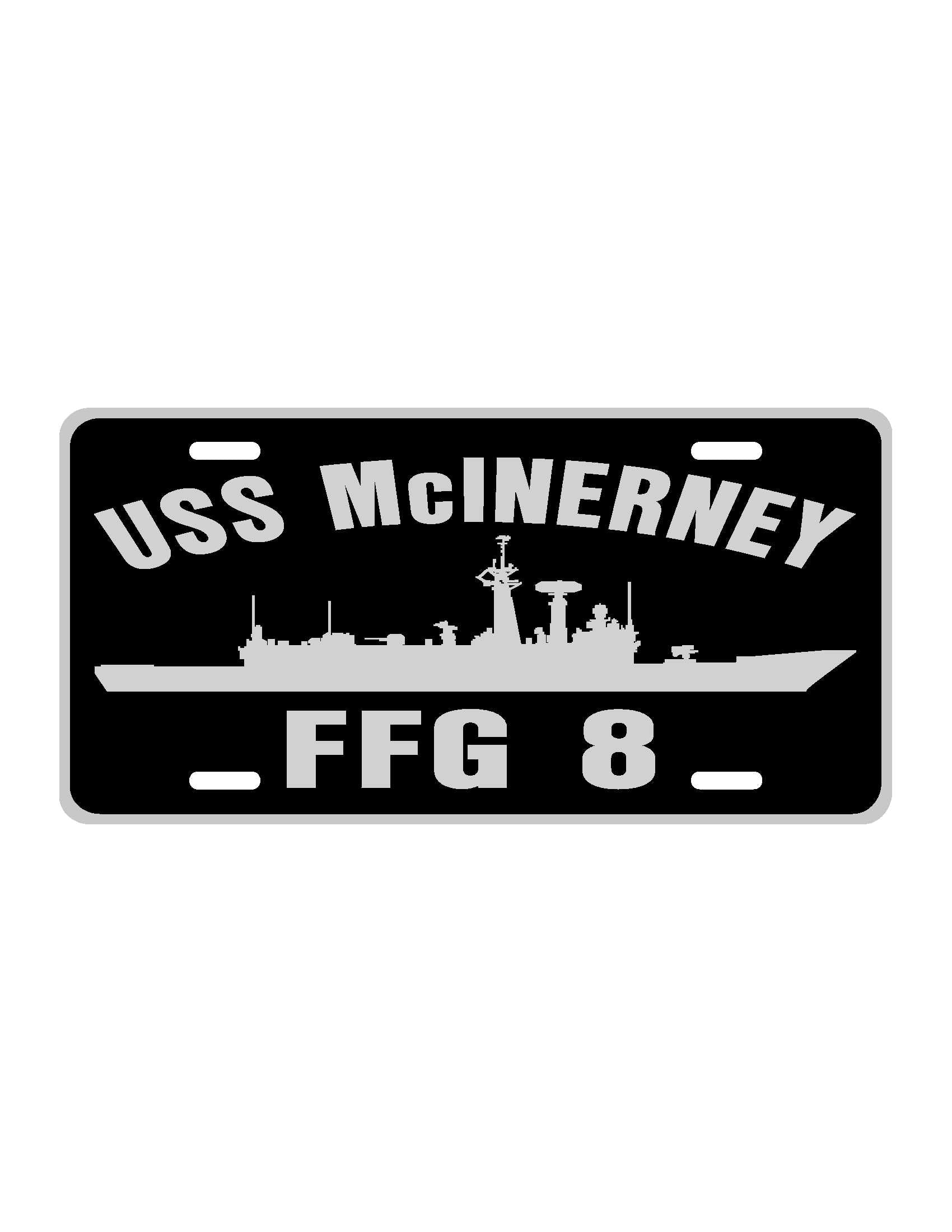 USS McINERNEY FFG 8 Aluminum License Plate Military USN Car Truck RV P