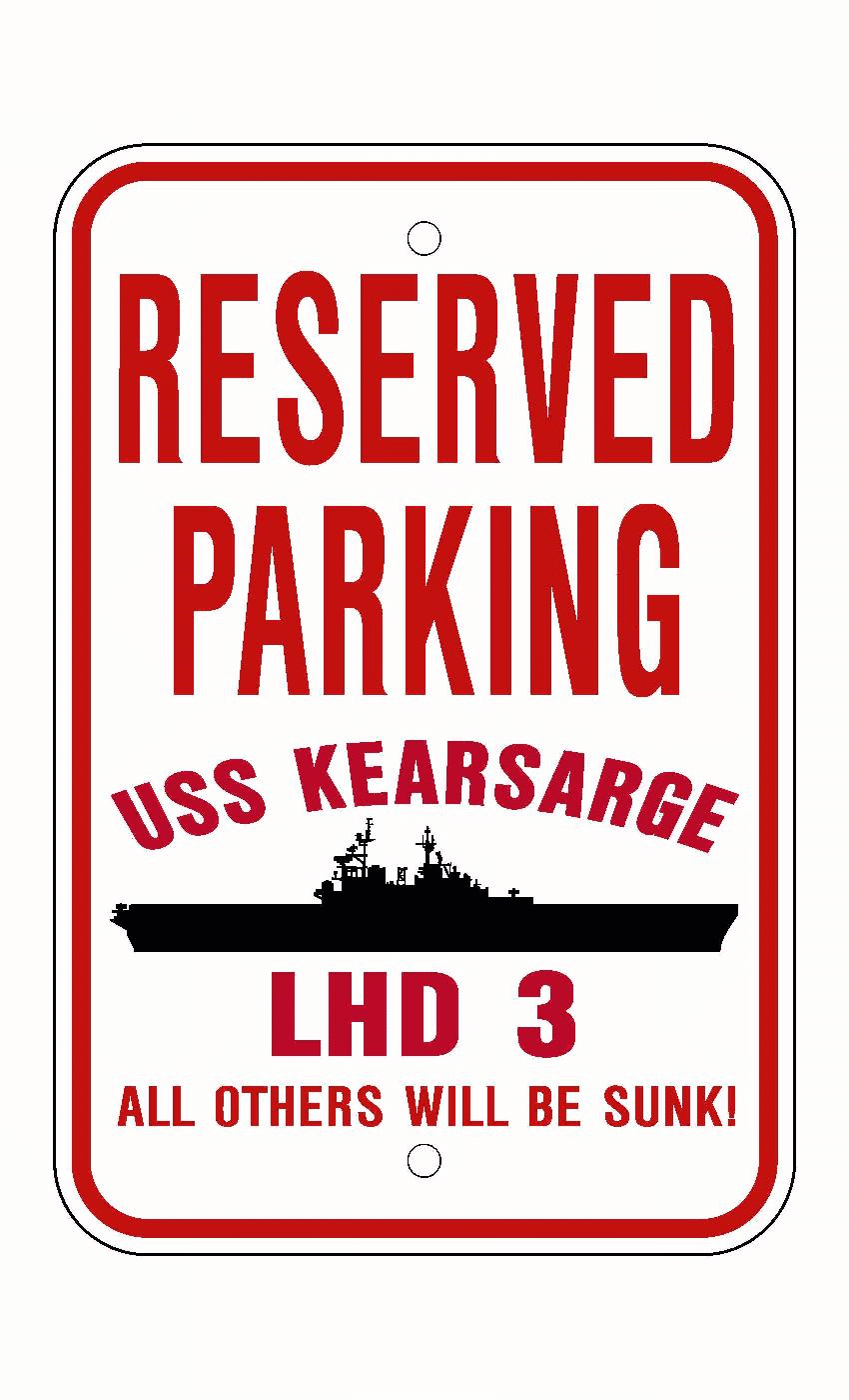 USS KEARSARGE LHD 3 Aluminum Parking Sign Red / White 12" x 18" Milita