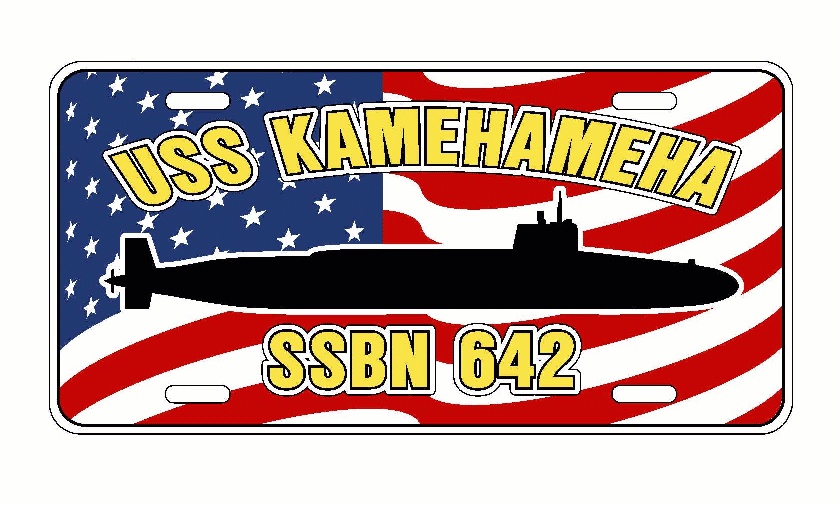 USS KAMEHAMEHA SSBN 642 Aluminum License Plate U.S. Flag Military USN