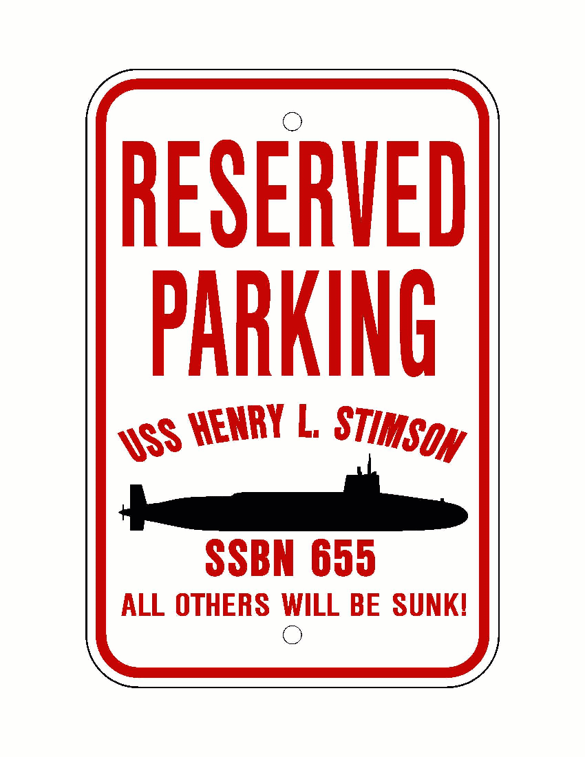 USS HENRY L. STIMSON SSBN 655 Aluminum Parking Sign Red / White 12" x