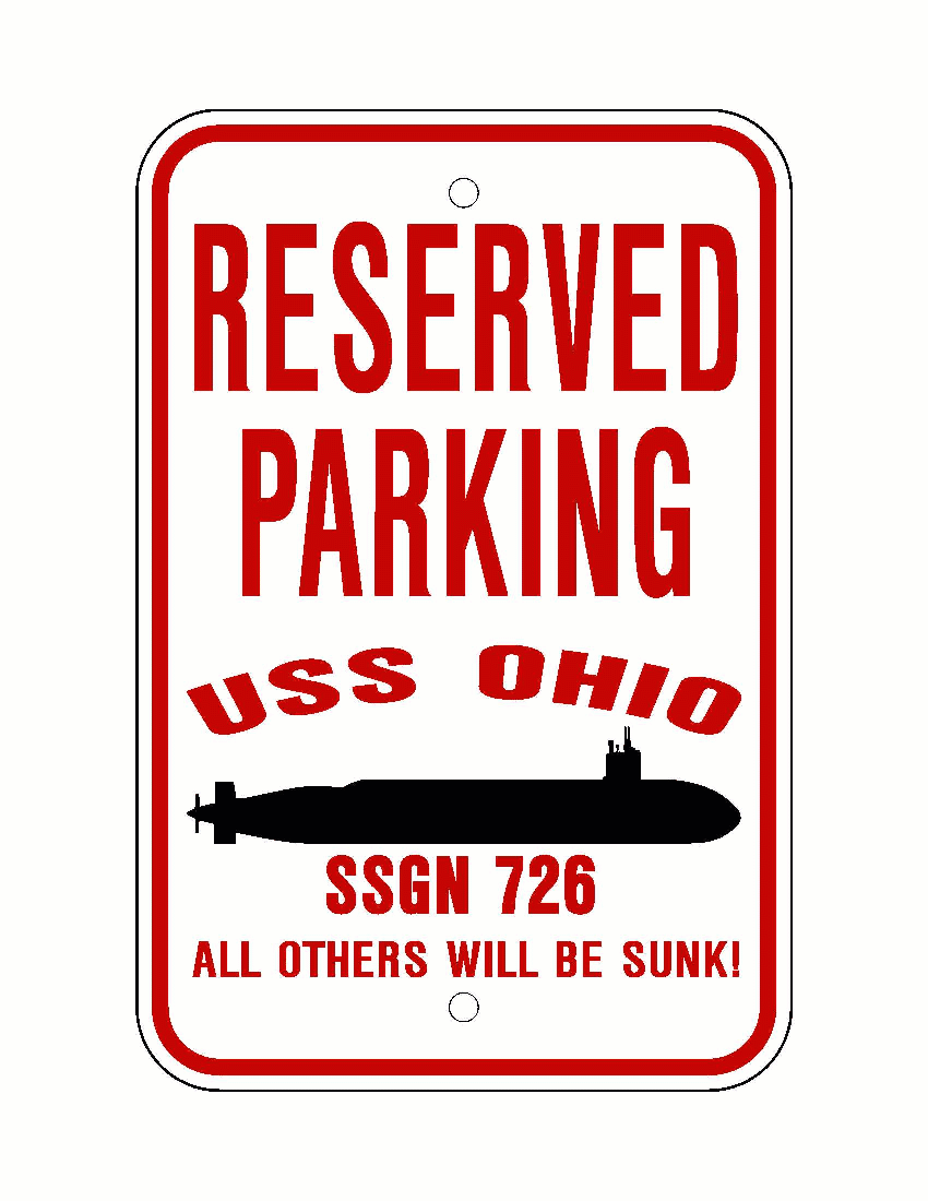 USS OHIO SSGN 726 Aluminum Parking Sign Red / White 12" x 18" Military