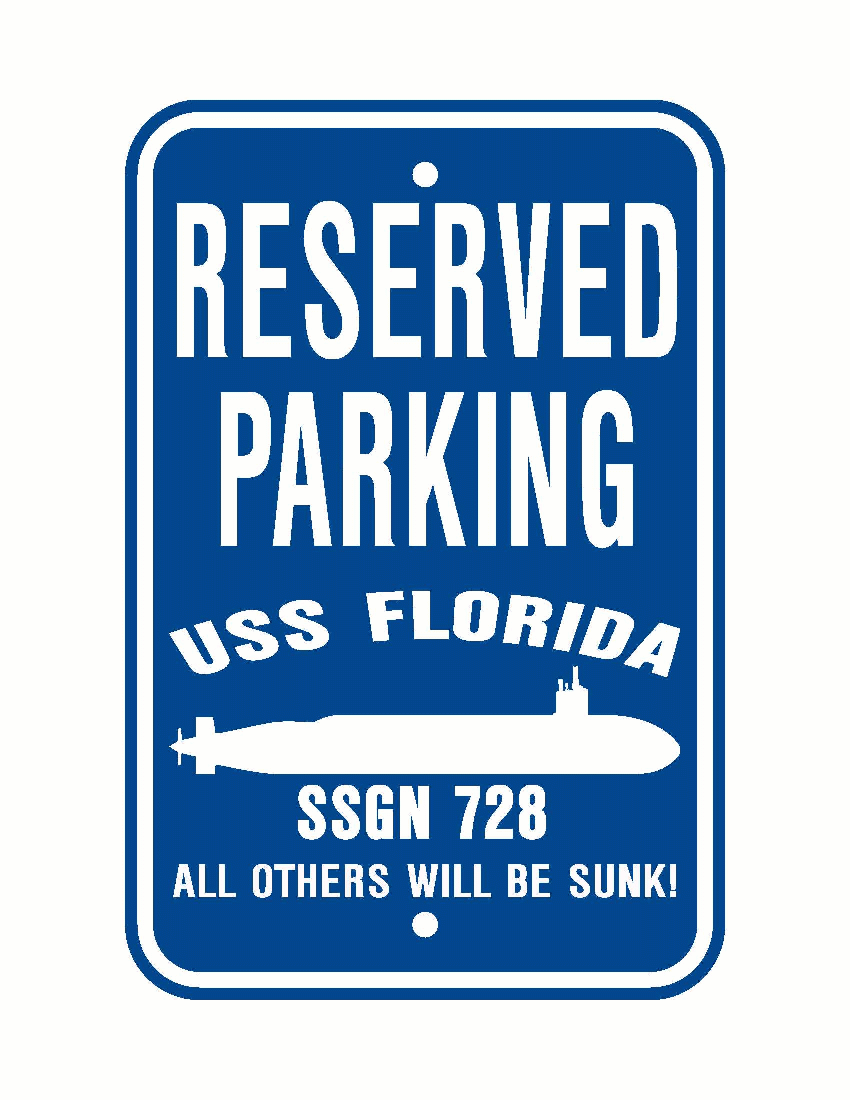 USS FLORIDA SSGN 728 Aluminum Parking Sign Blue / White 12" x 18" Mili