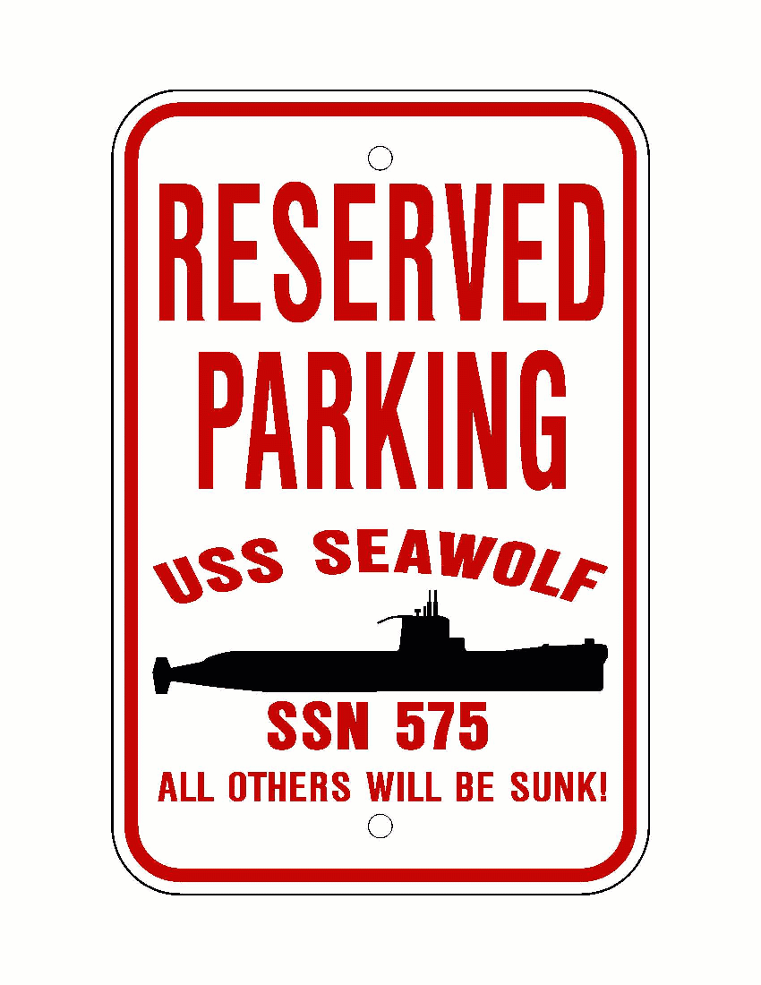 USS SEA WOLF SSN 575 Aluminum Parking Sign Red / White 12" x 18" Milit