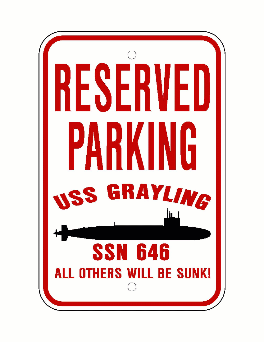 USS GRAYLING SSN 646 Aluminum Parking Sign Red / White 12" x 18" Milit