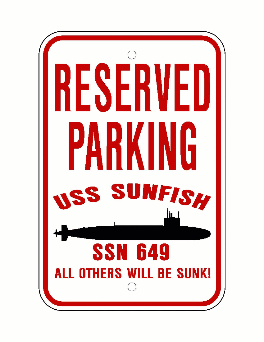 USS SUNFISH SSN 649 Aluminum Parking Sign Red / White 12" x 18" Milita