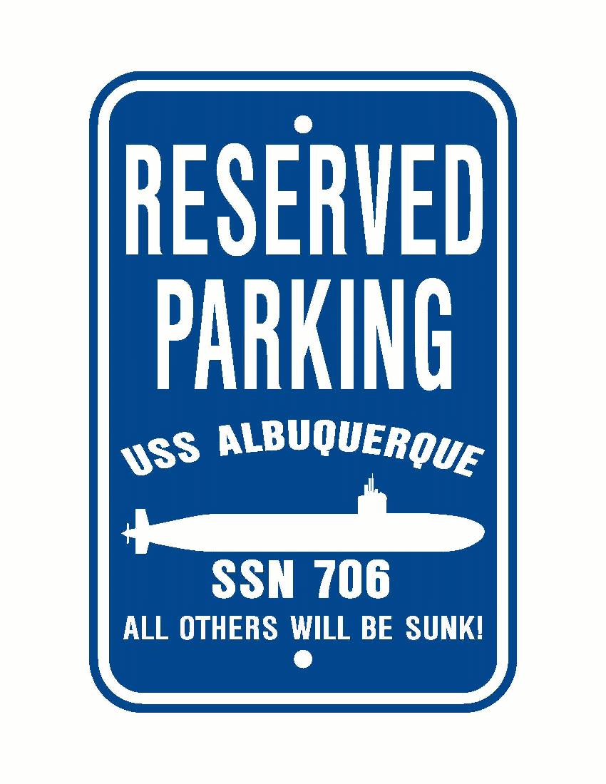 USS ALBUQUERQUE SSN 706 Aluminum Parking Sign Blue / White 12" x 18" M
