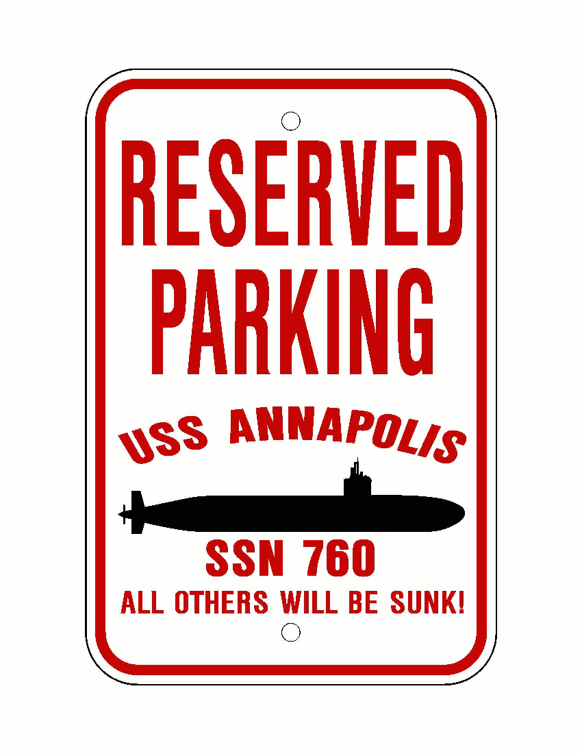 USS ANNAPOLIS SSN 760 Aluminum Parking Sign Red / White 12" x 18" Mili