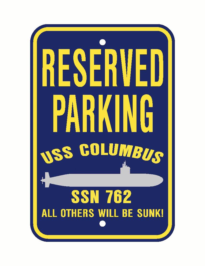 USS COLUMBUS SSN 762 Aluminum Parking Sign Navy Blue / Yellow 12" x 18