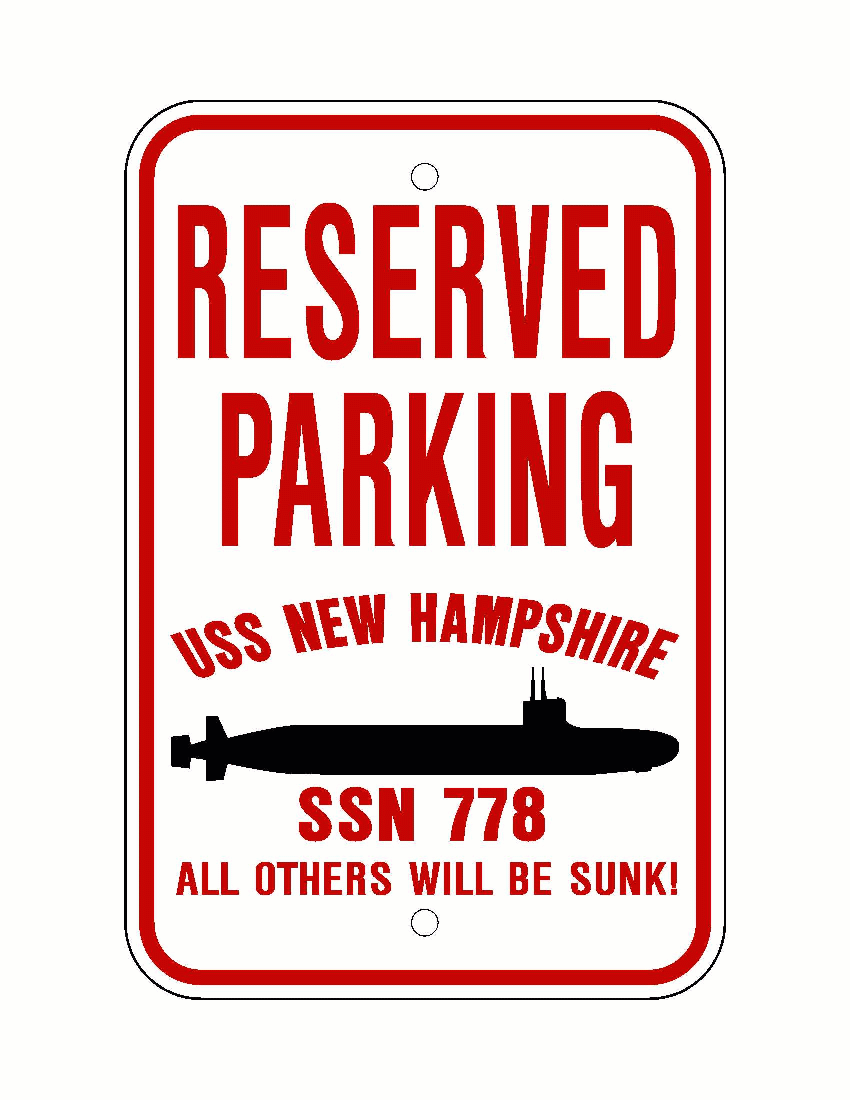 USS NEW HAMPSHIRE SSN 778 Aluminum Parking Sign Red / White 12" x 18"